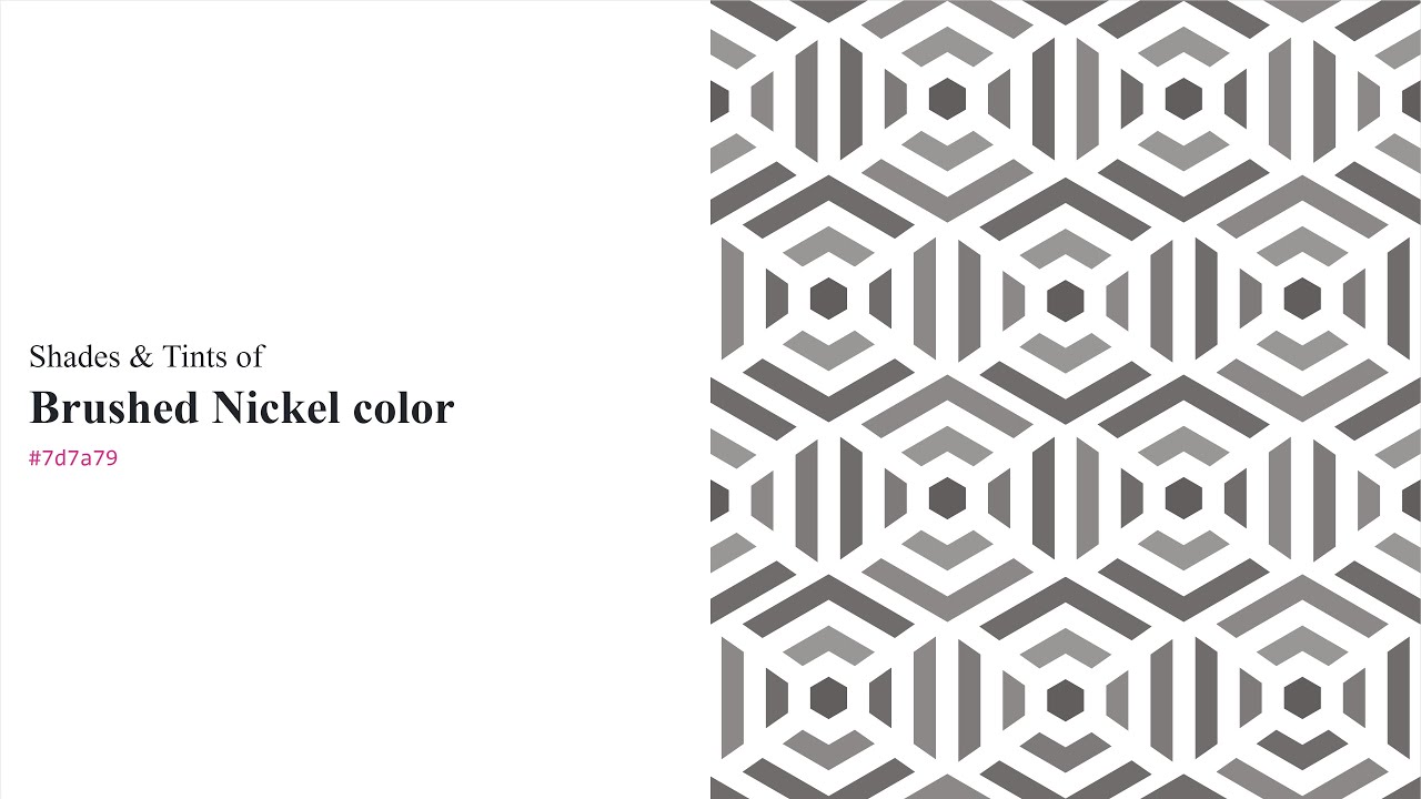 Shades & Tints of Brushed Nickel color #7d7a79 A Warm Grey color ...
