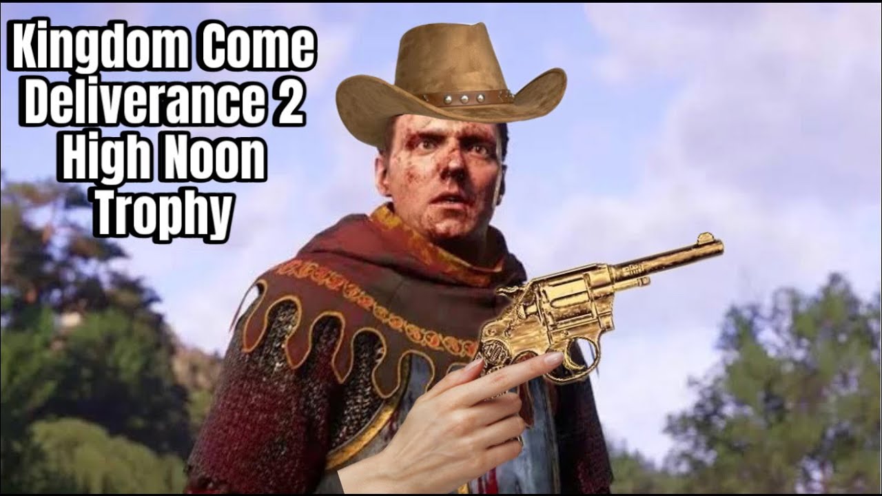 High Noon Trophy PS5 - Kingdom Come Deliverance 2 - YouTube