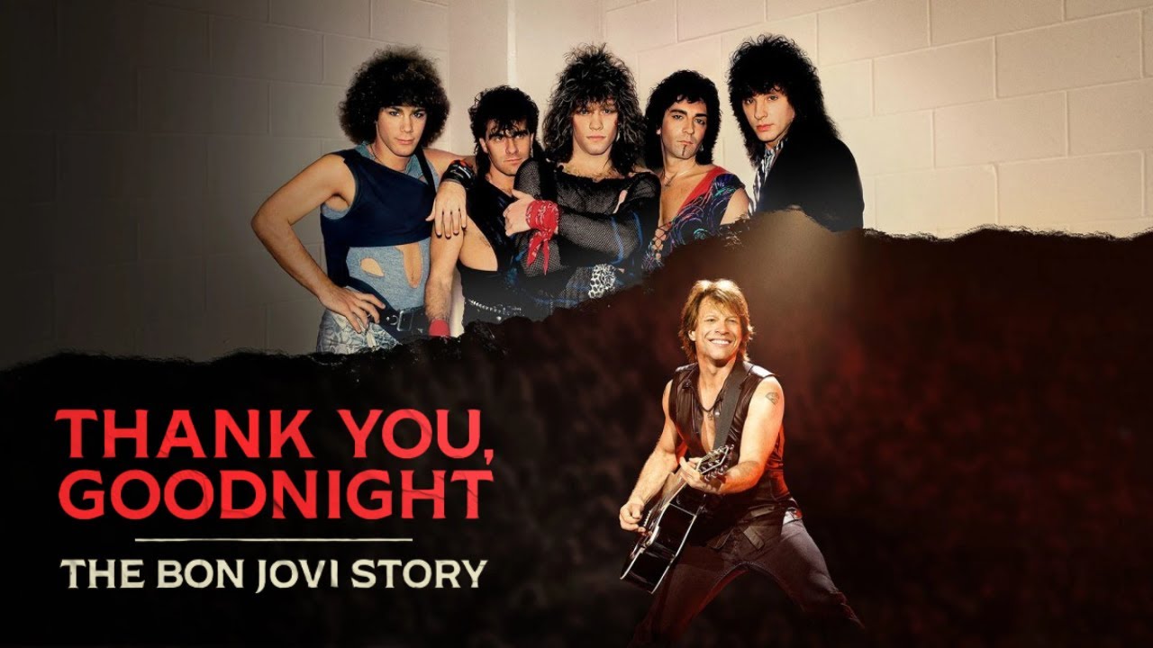 Review de Thank You, Goodnight: The Bon Jovi Story (con spoilers ...