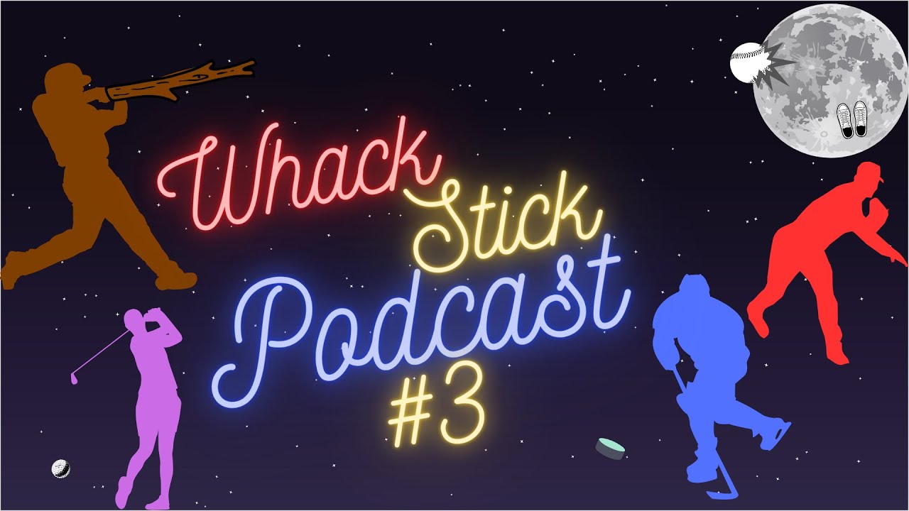 Whack Stick Podcast #3 - Did you just Walt Jr me? - YouTube