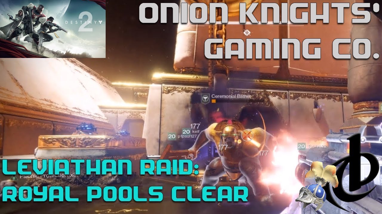 Onion Knights' Leviathan Raid: Royal Pools Clear - Destiny 2 - YouTube