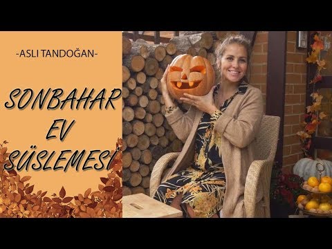 Sonbahar Ev Dekorasyonu | Kendin Yap | DIY - Aslı Tandoğan