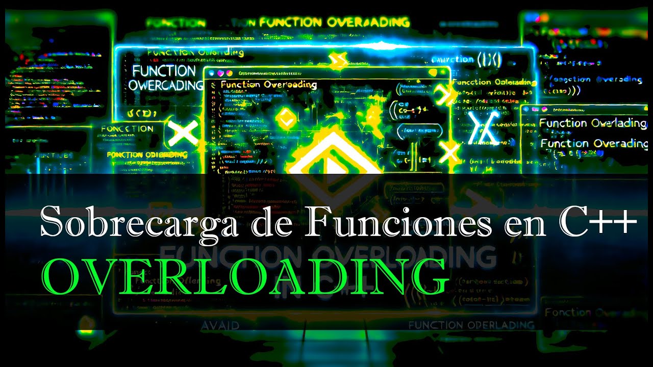 🔥 Sobrecarga de Funciones en C++: Overloading 🚀 - YouTube