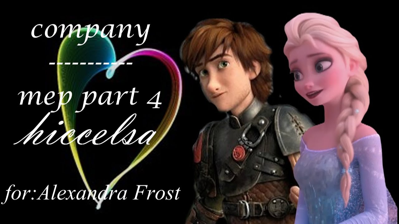 Company//mep part 4//HICCELSA//FOR:Alexandra Frost - YouTube