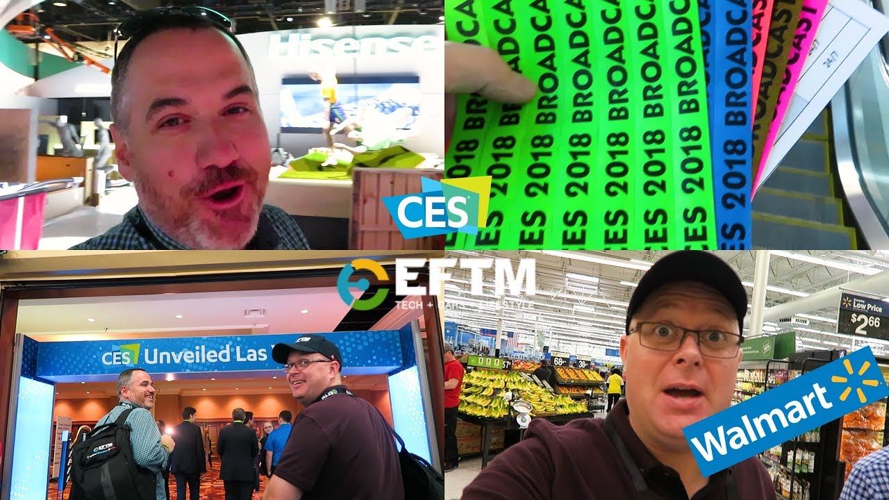 CES Setup, WALMART and new tech at CES Unveiled - CES VLOG 3 thanks to ...