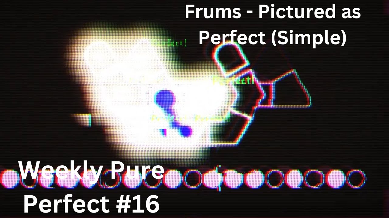 Frums - Pictured as Perfect (Simple) {By HanB & NumbEr07} [Weekly Pure ...