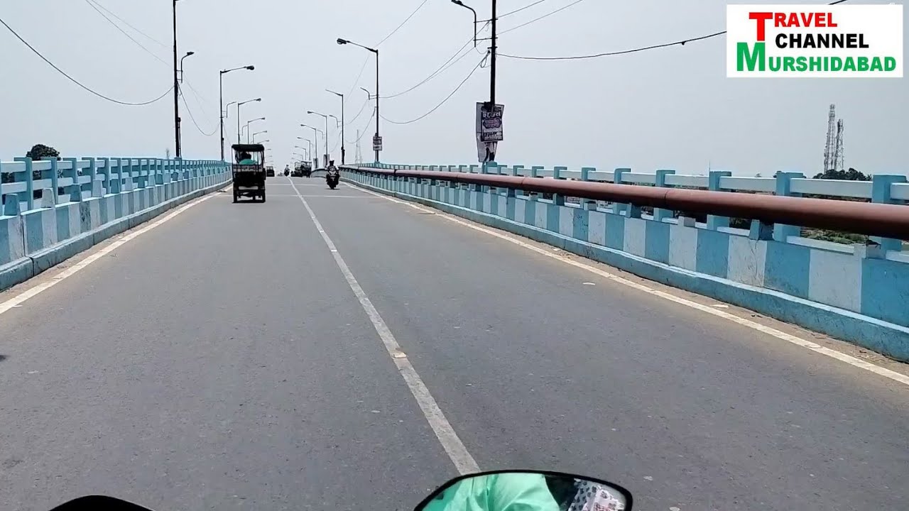 Murshidabad : জঙ্গিপুর রঘুনাথগঞ্জ ব্রিজ Jangipur Raghunathganj Bridge ...