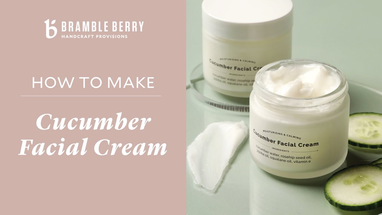 How to Make Cucumber Facial Cream | Bramble Berry DIY Kit - YouTube