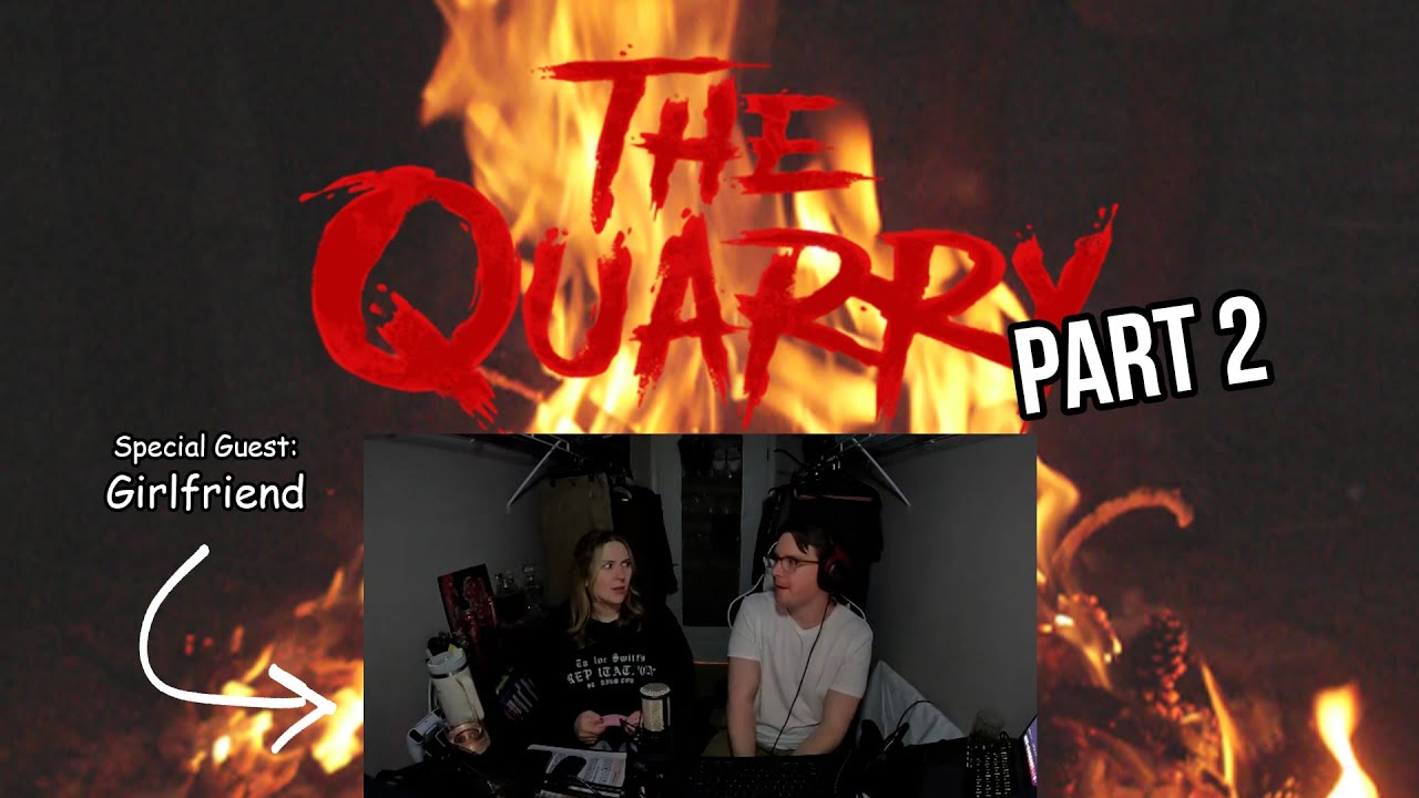 LET'S PLAY: The Quarry Part 2 - YouTube