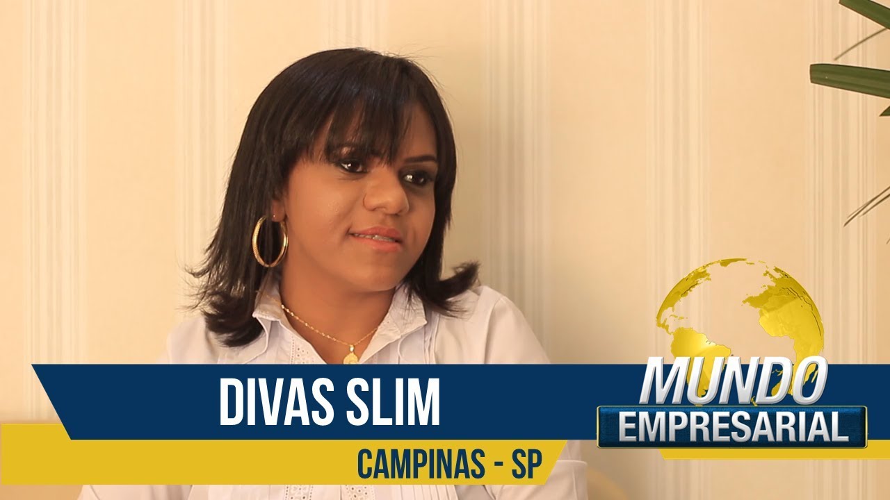 DIVAS SLIM - CAMPINAS/SP - MUNDO EMPRESARIAL - YouTube