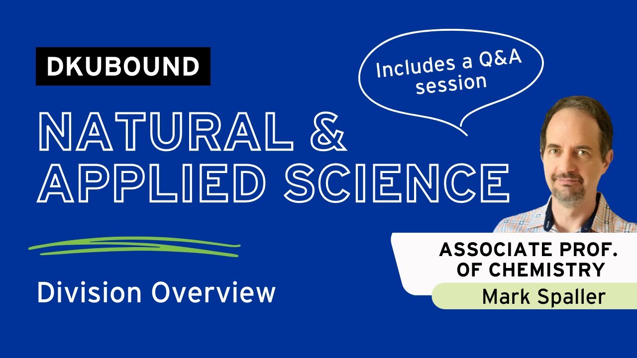 Natural and Applied Sciences Division Overview | by Prof. Mark Spaller ...