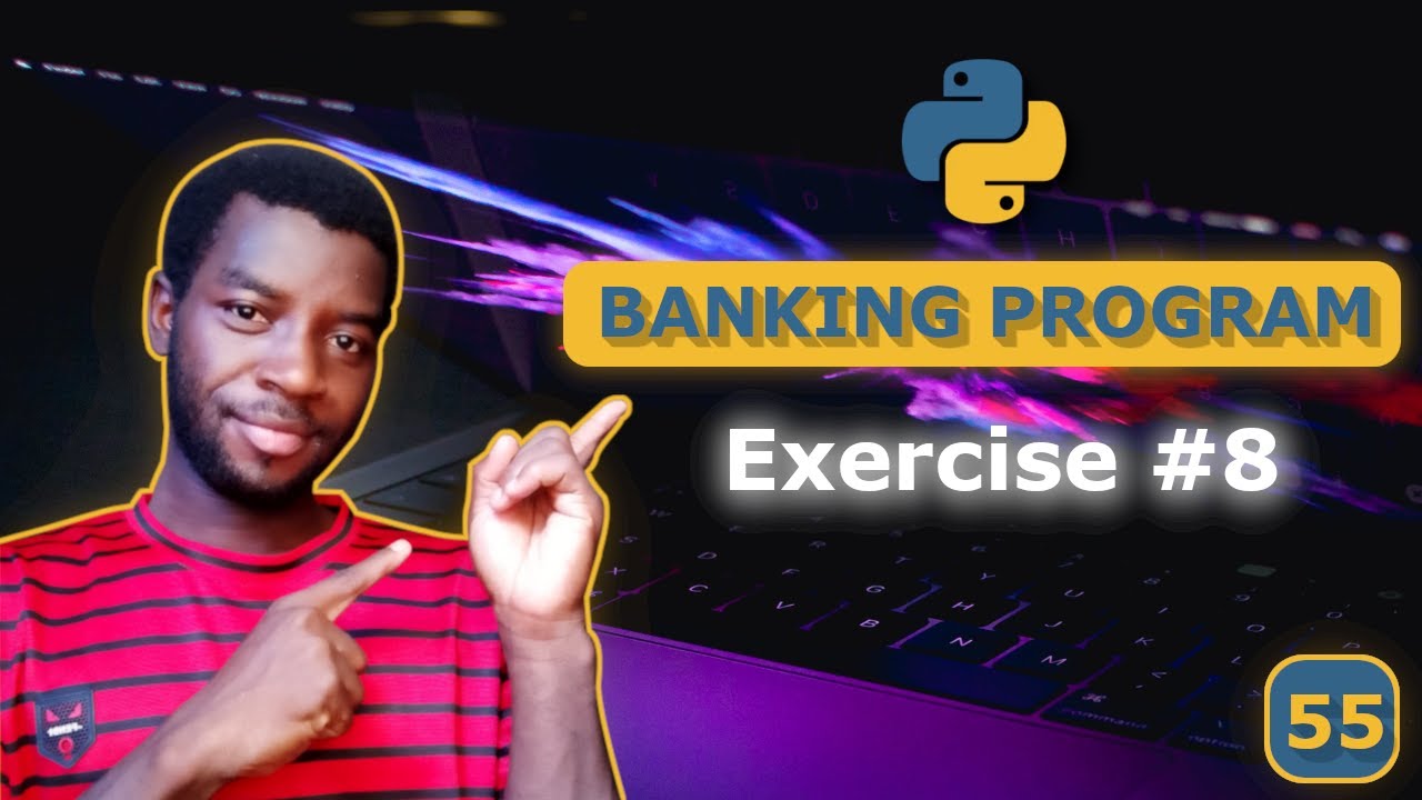 55 - Final Python Project: Simple Banking System (Deposit, Withdraw, Balance) - YouTube