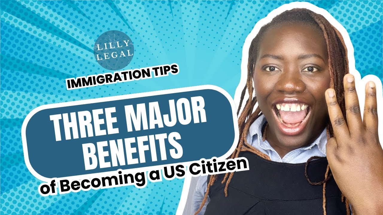 Get to Know the Three Major Benefits of Becoming a US Citizen - YouTube
