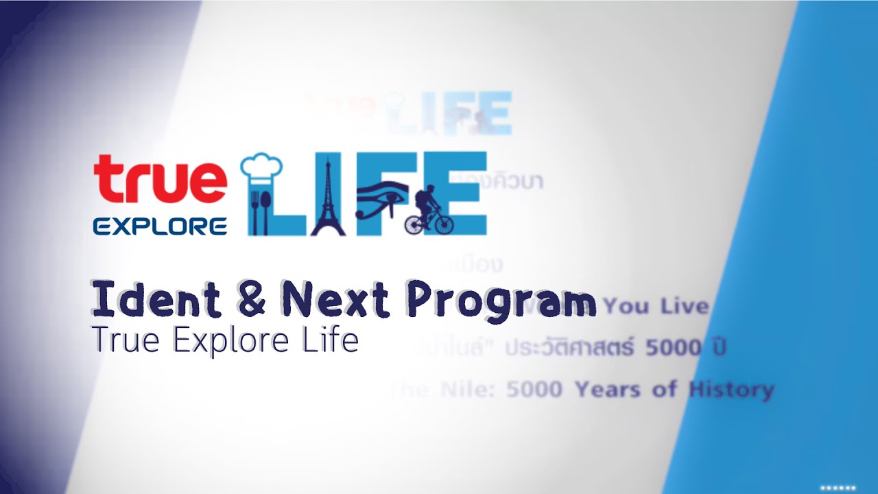 True Explore Life HD [2] - Ident + Next Program [2021 - 2022] - YouTube