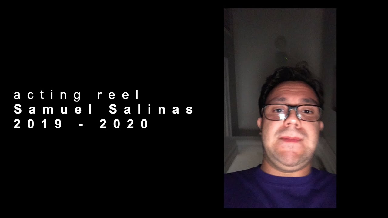 Samuel Salinas | Acting Reel (2019-2020) - YouTube