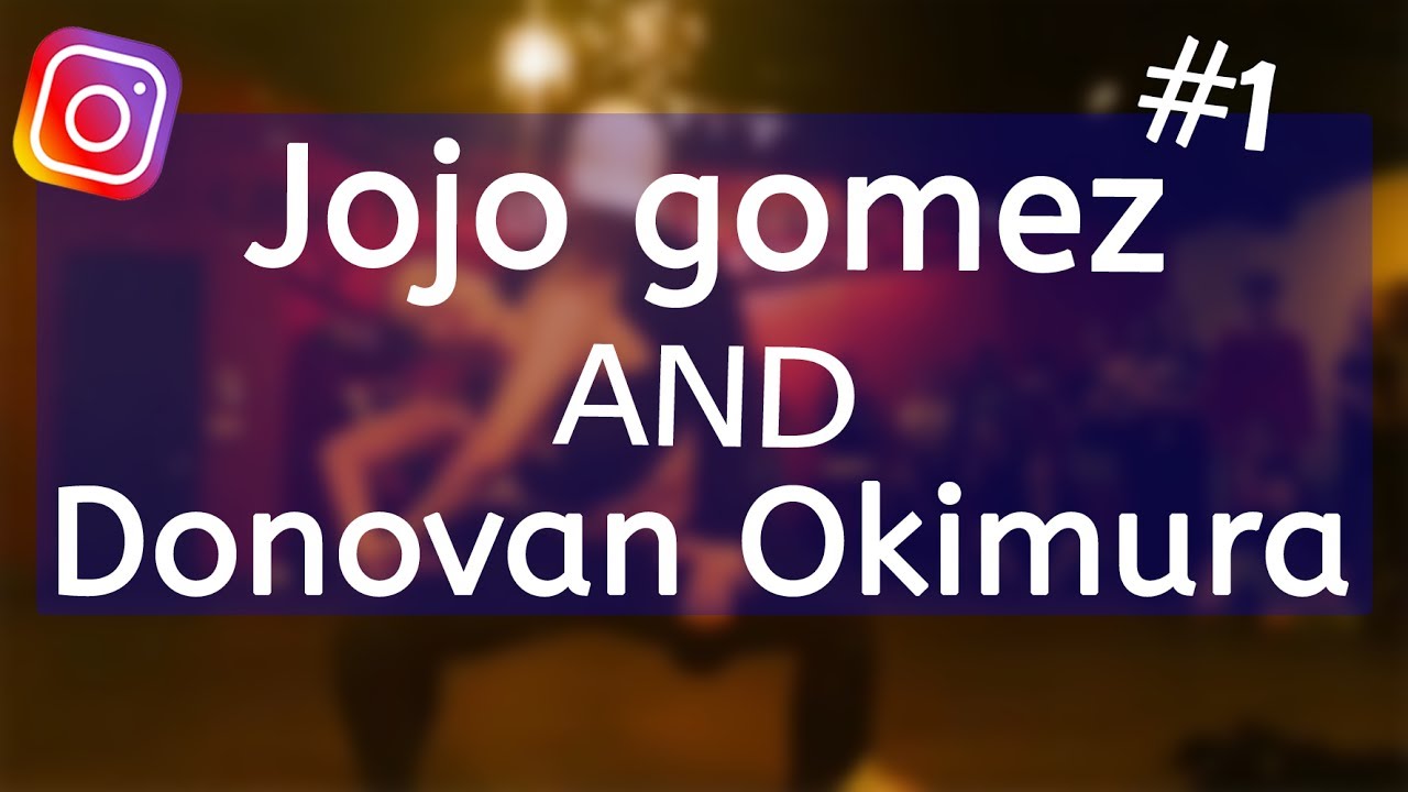 INSTAGRAM COMPILATION - Jojo Gomez & Donovan Okimura #1 - YouTube