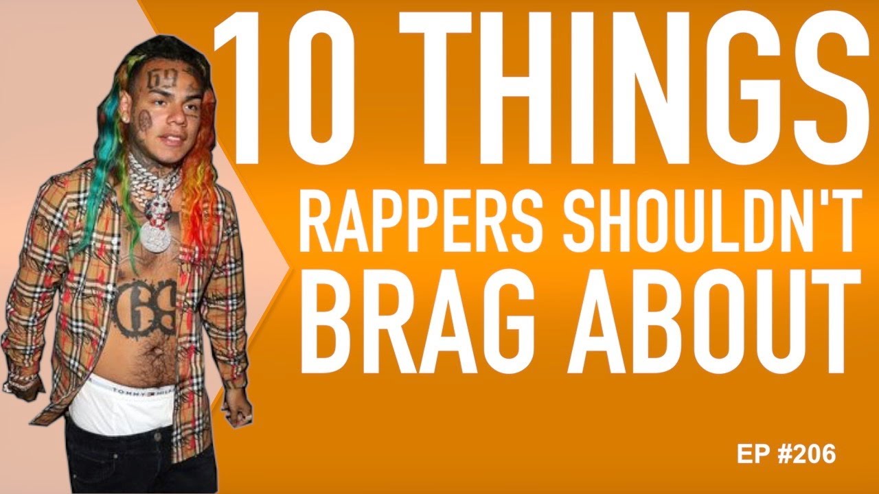 THINGS RAPPERS BRAG ABOUT THAT THEY SHOUDN'T | EP #206 feat Blueprint ...