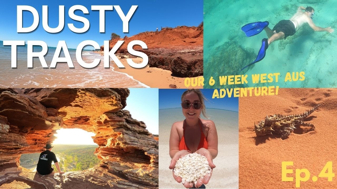 DUSTY TRACKS - Episode 4 - Coral Bay to Lucky Bay - 6 WEEKS in Western Australia - YouTube