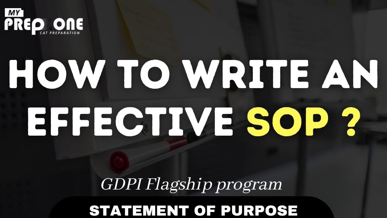 How to write a perfect SOP | GDPI | FMS, IIM B, IIM L, and other B ...
