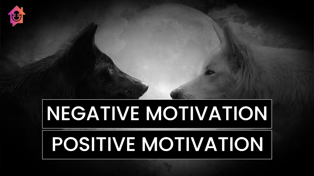 Negative Motivation VS Positive Motivation - Kapil Gupta MD - YouTube