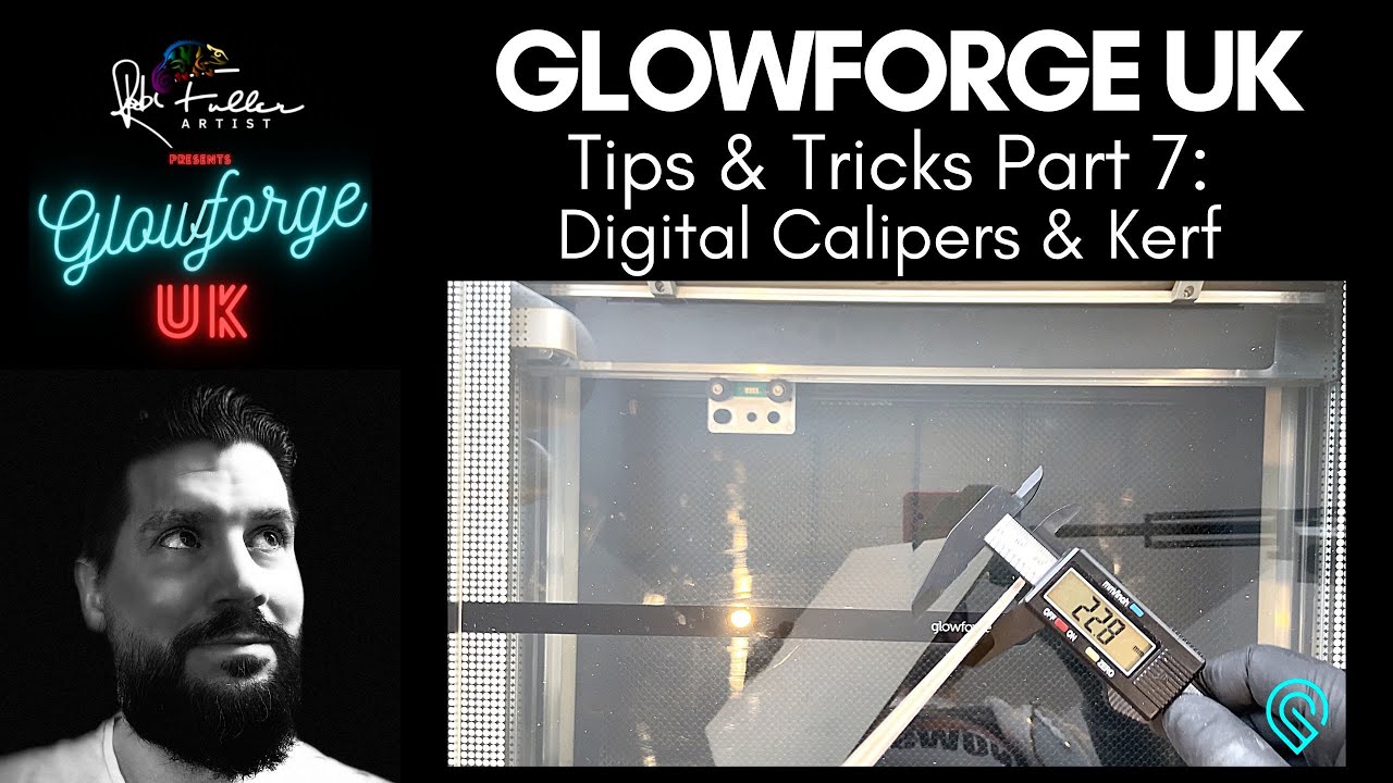Glowforge UK - Tips & Tricks Part 7 - Digital Calipers & Kerf - YouTube