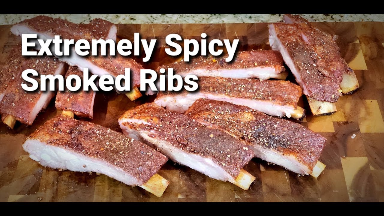 Extremely Spicy Smoked Ribs - Ghost Pepper Ribs - YouTube