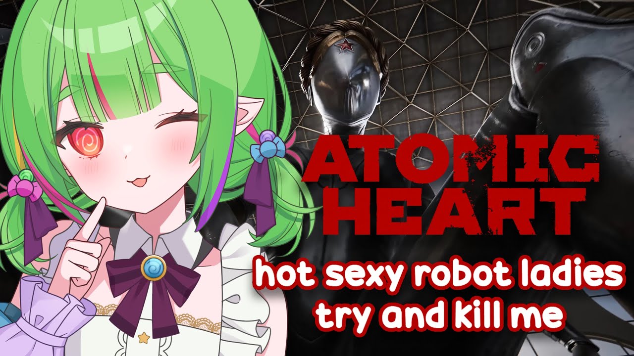 【Atomic Heart】HOT SEXY ROBOTS ARE TRYING TO KILL ME!!!!!!! - YouTube