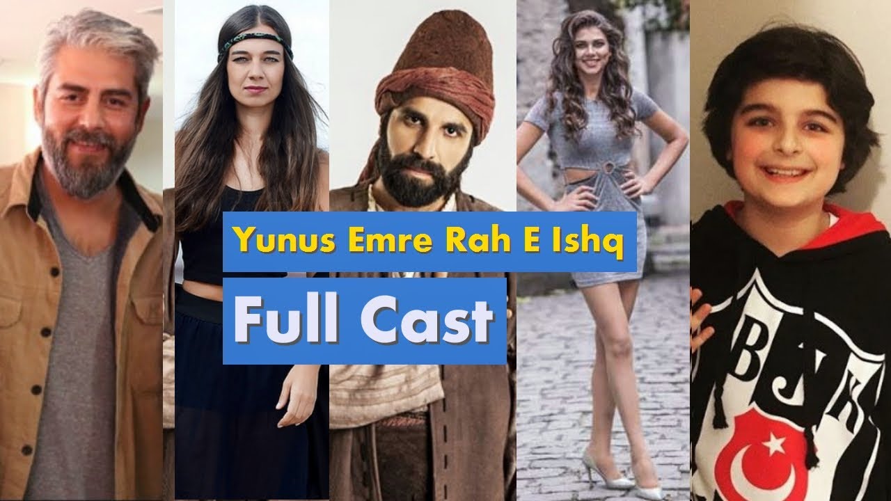 Yunus Emre Rah e Ishq Cast Real NAME AND AGE - YouTube