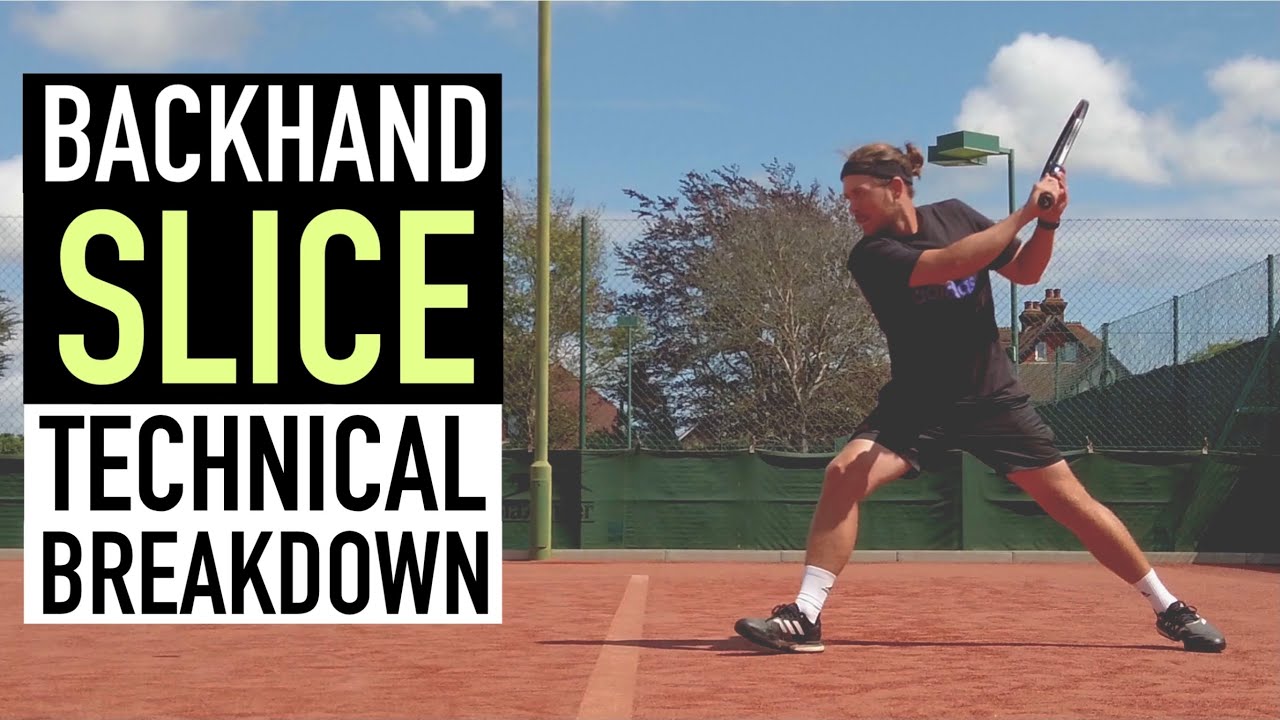 Backhand Slice: Technical Breakdown - YouTube