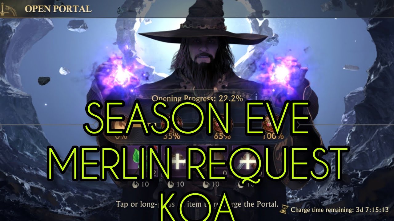 Season EVE | Merlin Request To Open Portal | King of Avalon KOA ...