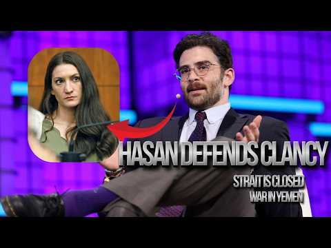 Hasan Piker Defends Lindsay Clancy, Full Blown War in Yemen, Iran Expands Control of Strait.