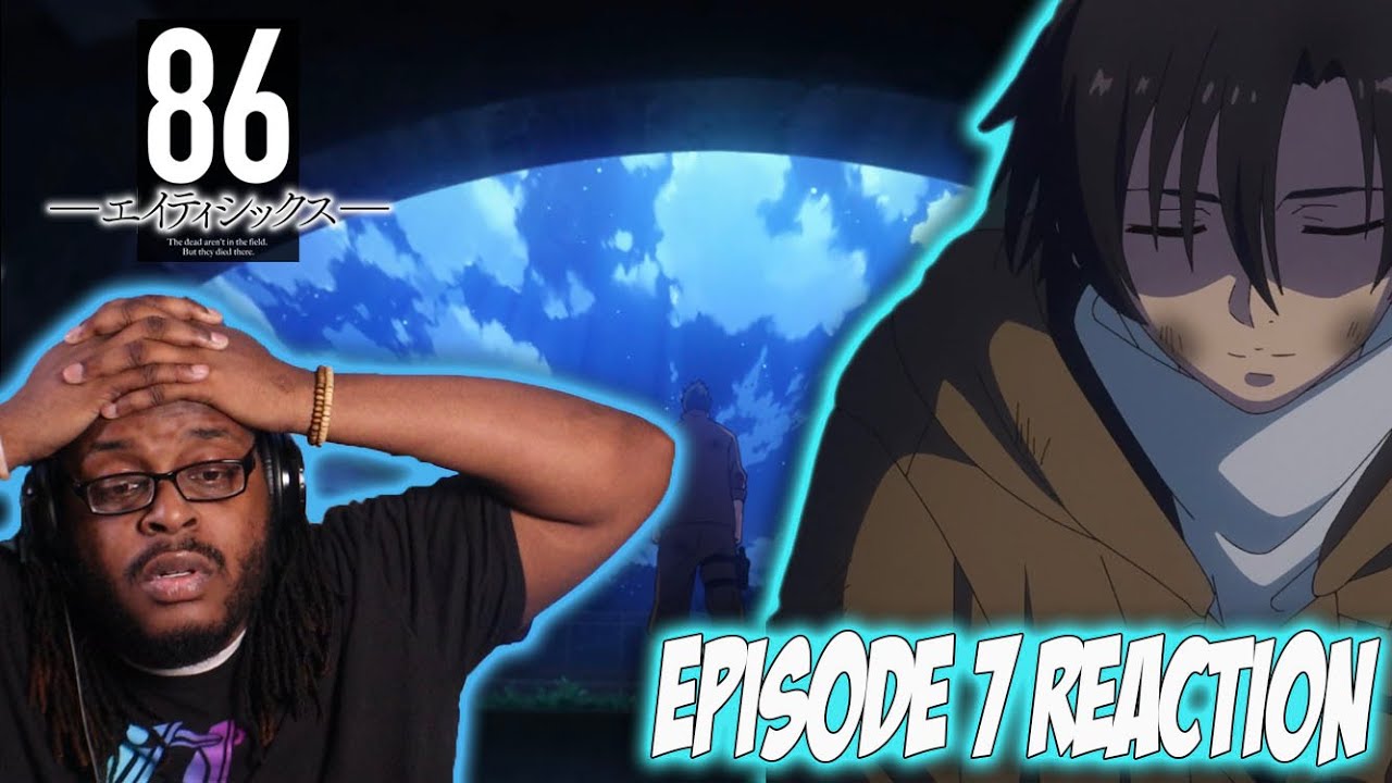 86 EIGHTY-SIX Episode 7 Reaction | THE TRUTH HURTS SO MUCH MORE ...