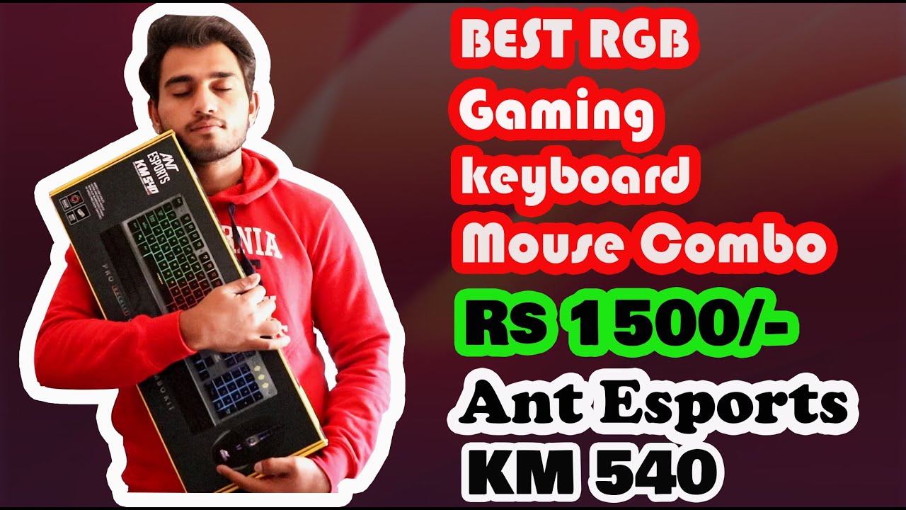 Unboxing And Review Of Ant Esports KM540 Gaming Backlit Keyboard and ...