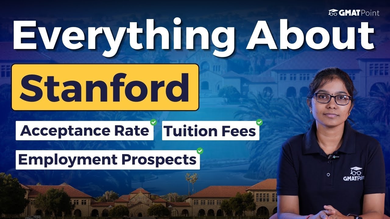 All About Stanford MBA Program | Fees, Salary, Batch Profile, Interview ...