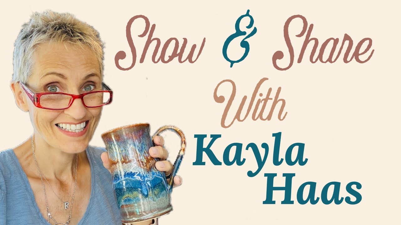Show and Share with Kayla Haas #showandshare #weaver #golivewithme ...