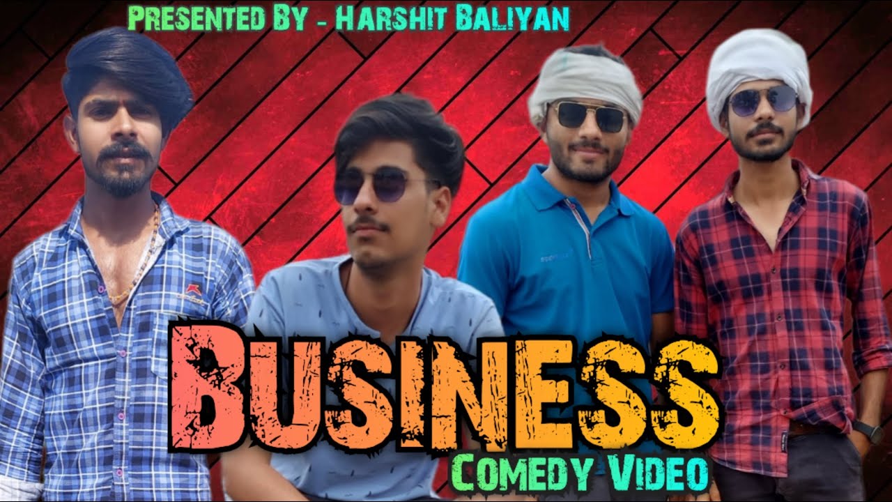Business | Comedy Video | Harshit Baliyan - YouTube