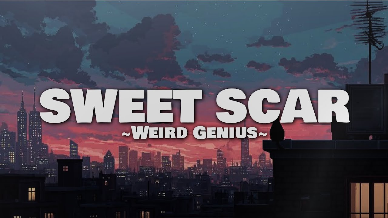 Sweet Scar - Weird Genius [Speed-Up] (Lyrics) - YouTube