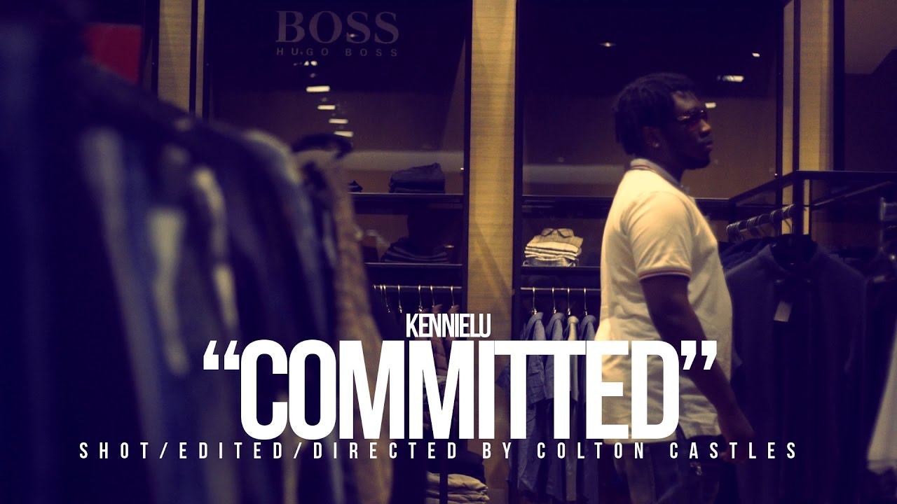 KENNIE LU "COMMITTED" (SHOT BY @WHOISCOLT) - YouTube