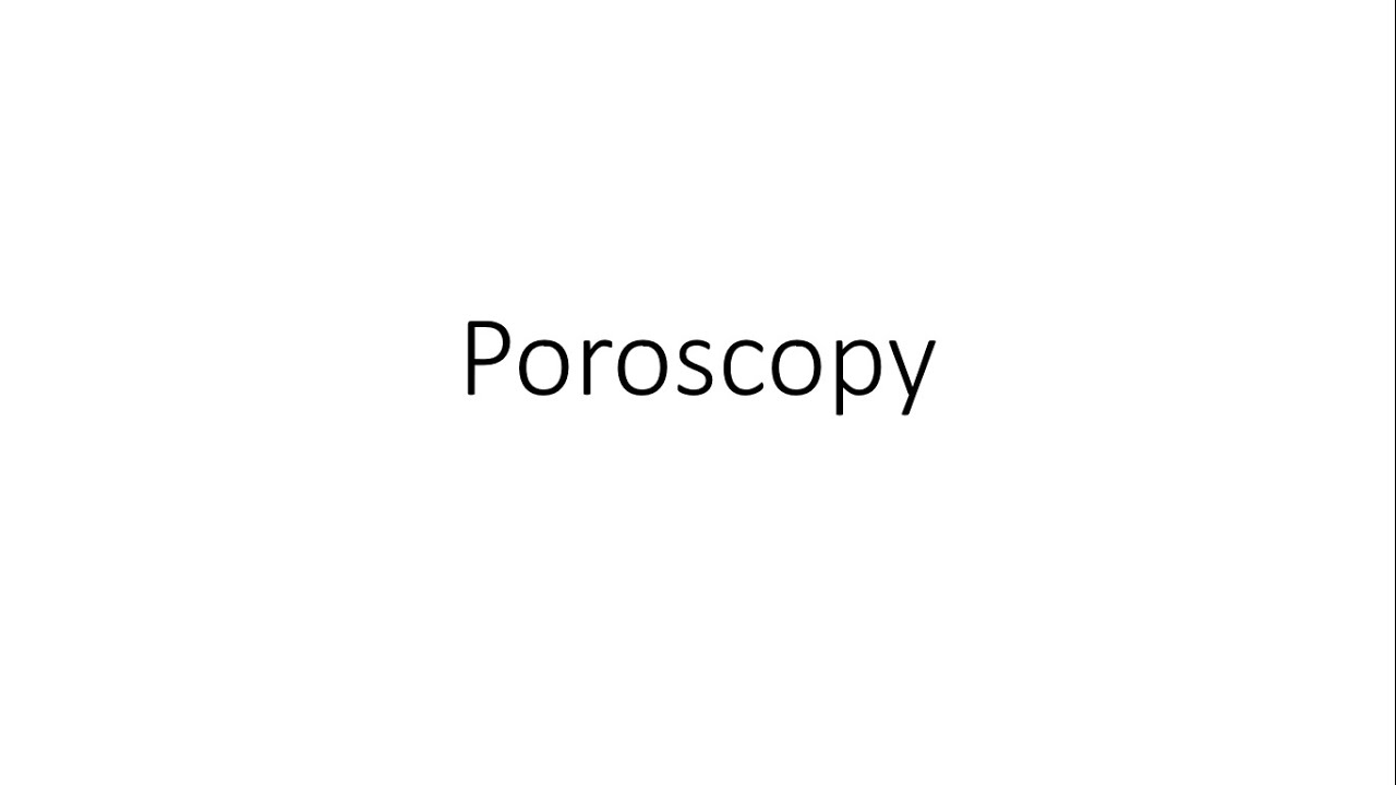 Poroscopy - Forensic Medicine (FMT) - YouTube