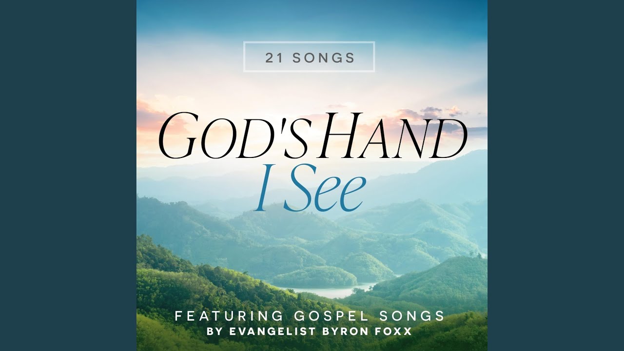 God's Hand I See - YouTube