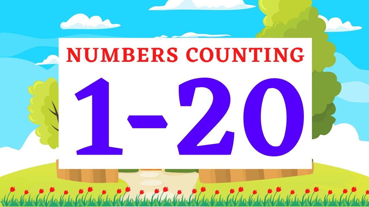 Learn 1 - 20 Numbers Counting || One - Twenty || For Kids || Kids Song ...