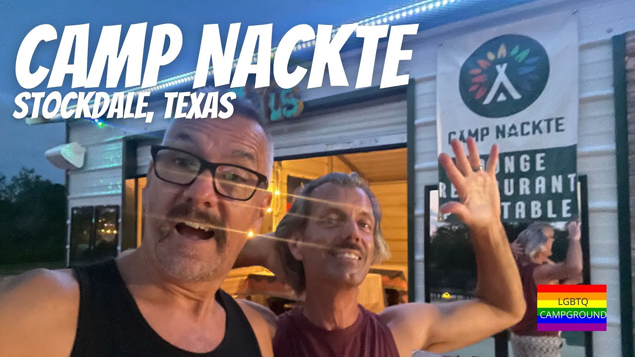 Camp Nackte Stockdale Texas Gay Campground Youtube