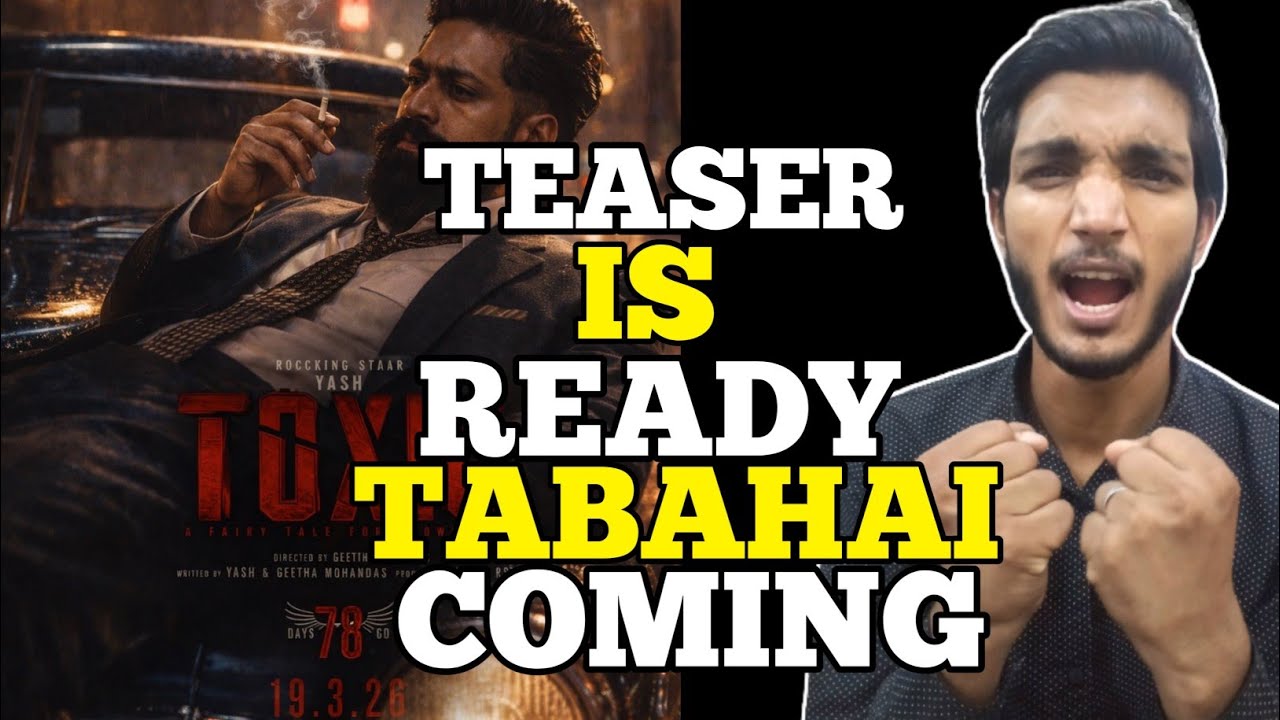 Toxic Teaser is Ready | Toxic Teaser Release Date | Toxic Latest ...