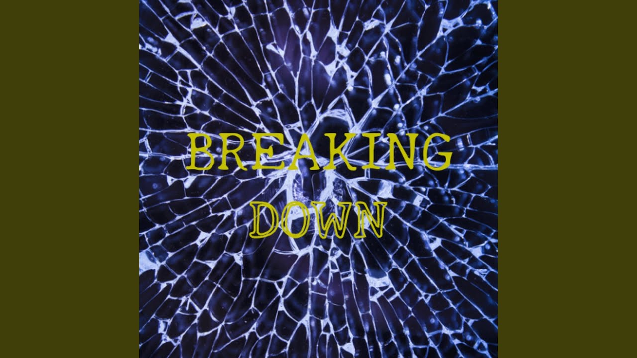 BREAKING DOWN - YouTube Music