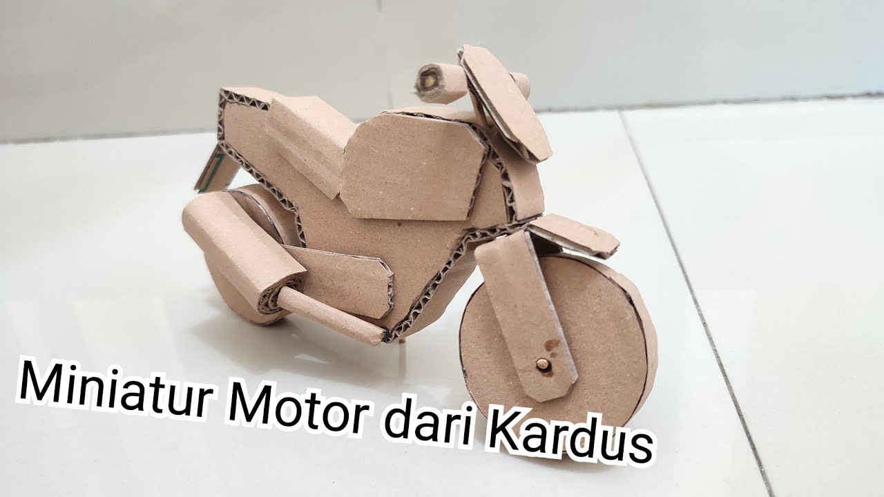 Cara Membuat Miniatur Sepeda Motor dari Kardus | Kerajinan Sepeda Motor ...