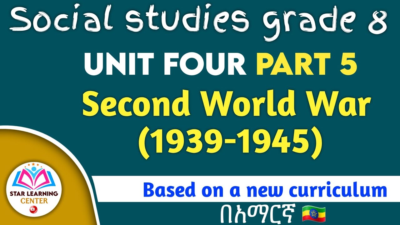 Social Studies Grade 8th || Unit 4 Second World War from 1939-1945 ...