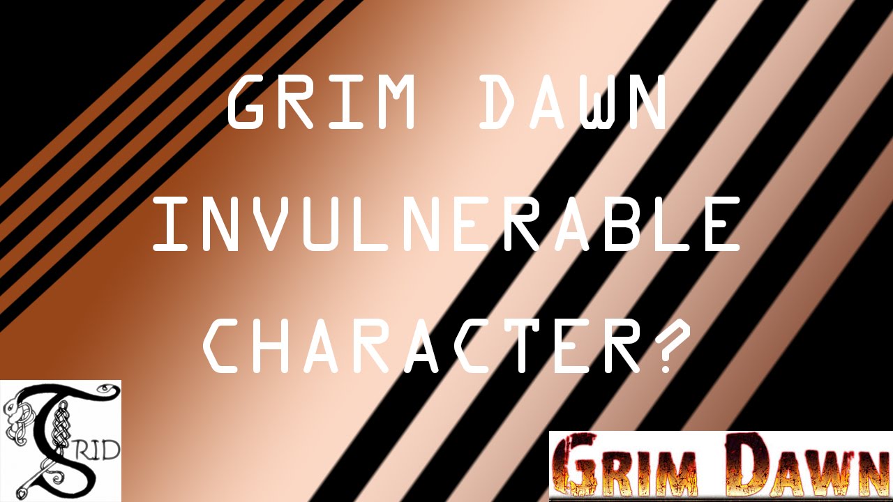 [Archive] Grim Dawn - Invulnerable character? - YouTube