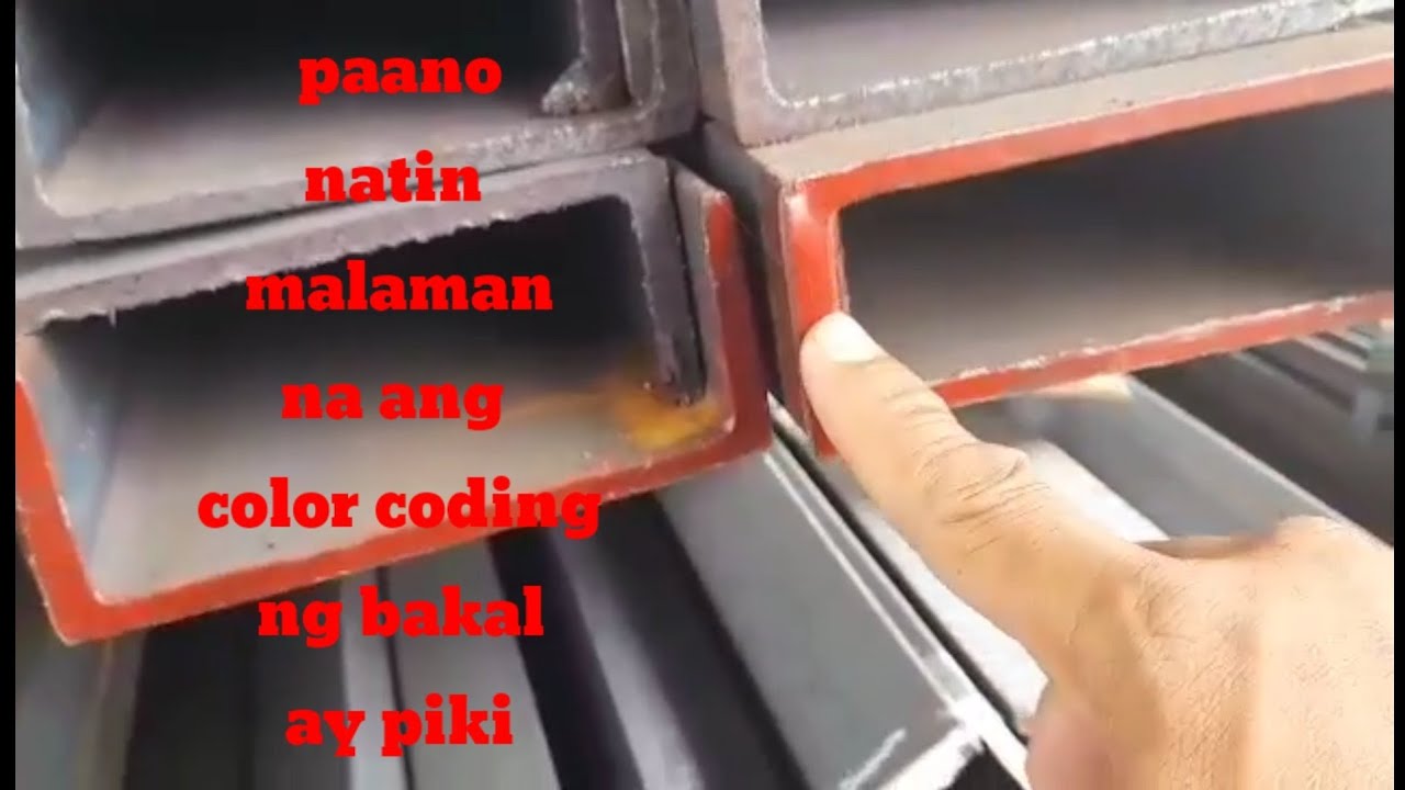 paano natin malaman na piki ang color coding ng bakal na ating binili ...