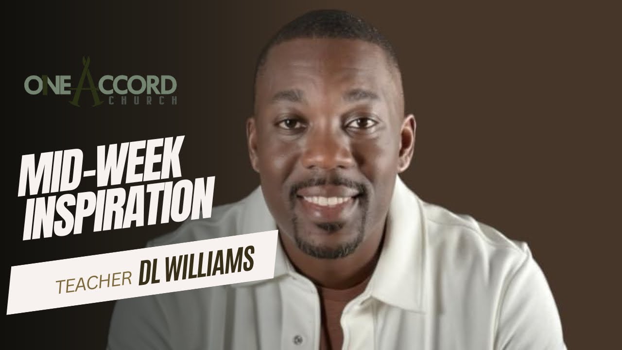 Mid-Week inspiration w/Pastor DL - YouTube