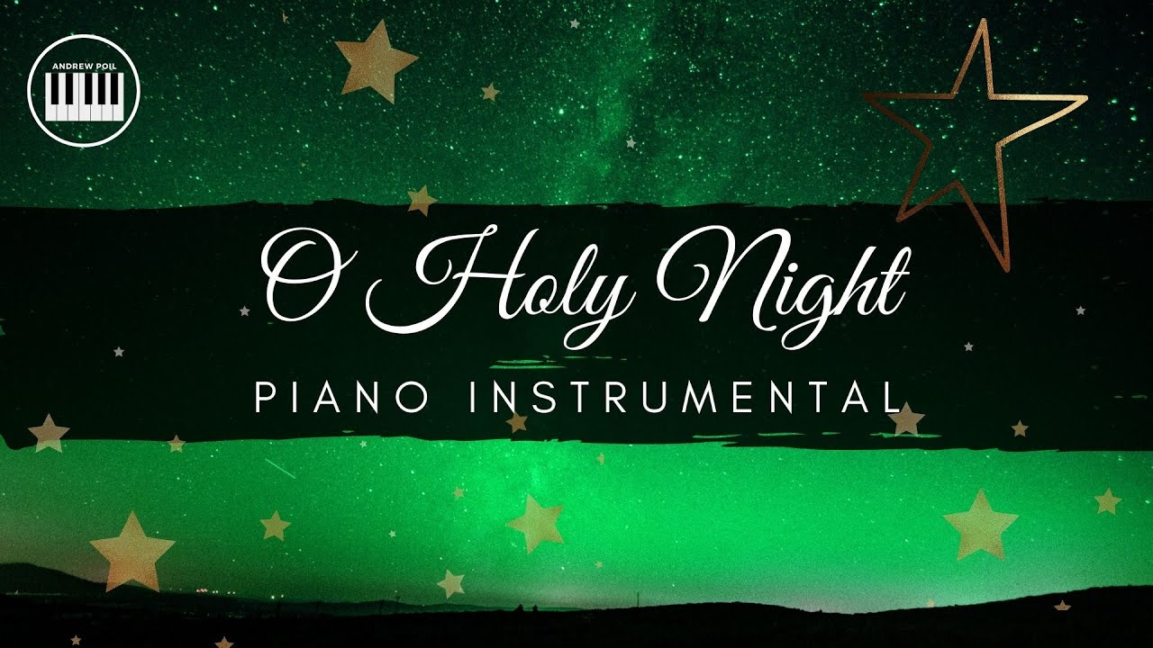 O HOLY NIGHT | PIANO INSTRUMENTAL WITH LYRICS | CHRISTMAS SONG | PIANO ...